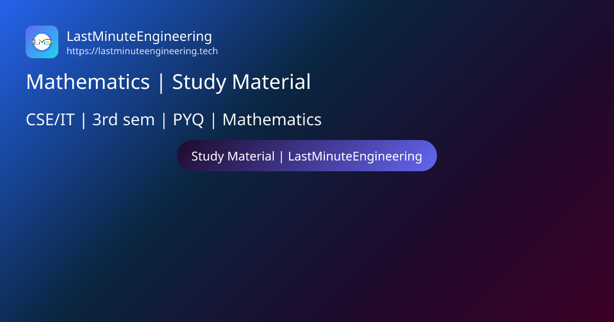 Mathematics | Study Material | LastMinuteEngineering