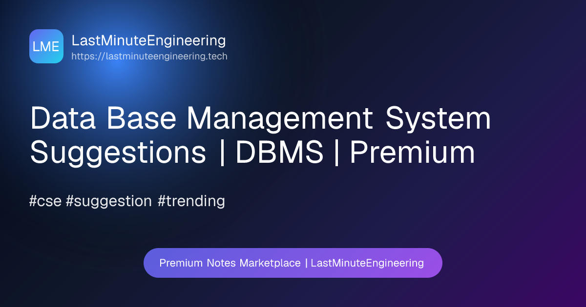 Data Base Management System Suggestions | DBMS | Premium Notes ...